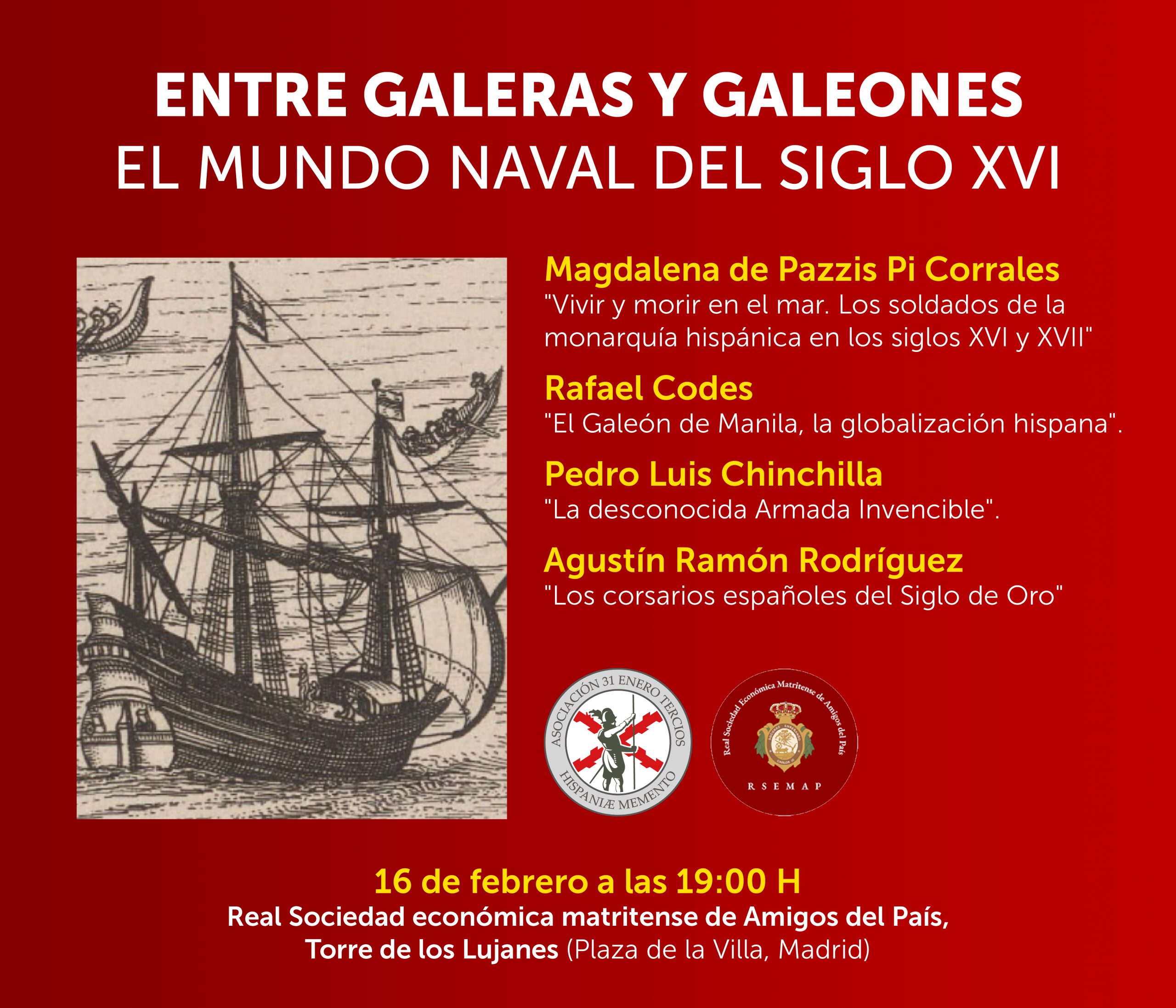 Entre galeras y galeones. El mundo naval del siglo XVI – 31 Enero Tercios